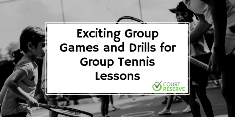 Exciting Group Games and Drills for Group Tennis Lessons - CourtReserve